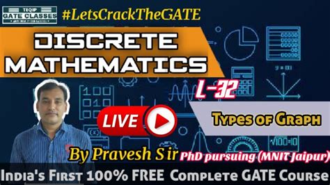 Lec 32 Cseit Discrete Mathematics By Pravesh Sir Lets Crack The Gate By Teqip Faculties