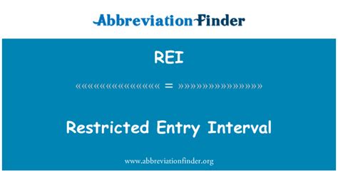 Rei 代表 限制的输入间隔 Restricted Entry Interval