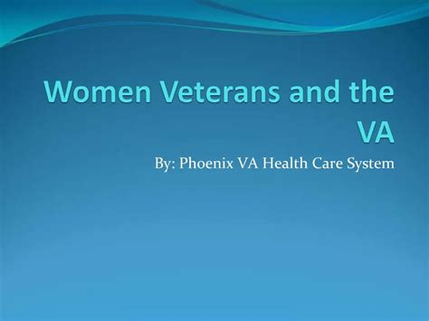 PPT Women Veterans And The VA PowerPoint Presentation Free Download ID
