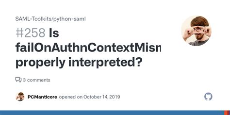 Is Failonauthncontextmismatch Properly Interpreted · Issue 258 · Saml Toolkitspython Saml
