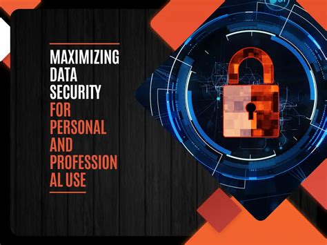 Maximizing Data Security For Personal And Professional Use Valasys Media