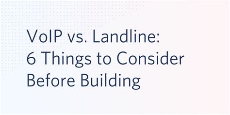 VoIP Vs Landline 6 Things To Consider Before Building Twilio