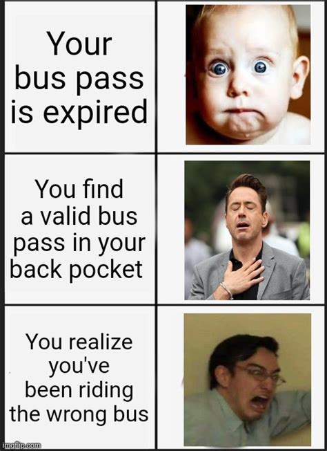 Bus Pass Memes The Only Bus I Want To Take Traveleva Travel