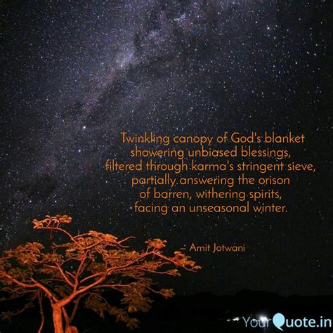 Twinkling Canopy Of Gods Quotes And Writings By Amit Jotwani