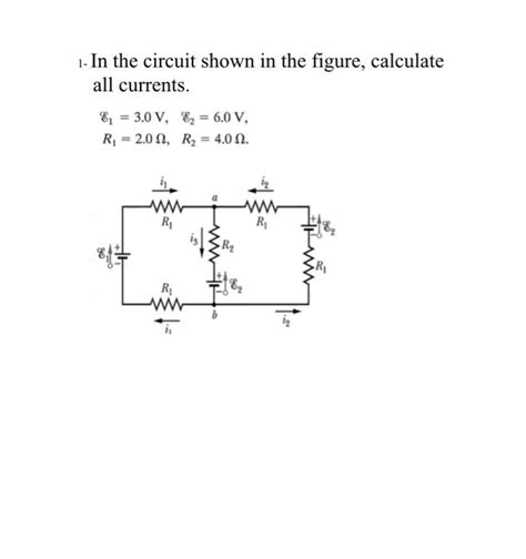 Solved In The Circuit Shown In The Figure Calculate All Chegg