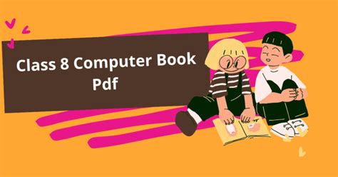 Download Class 8 Computer Book Pdf Free Updated 2025