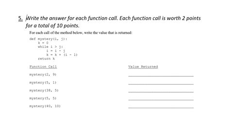 Solved 5 Write The Answer For Each Function Call Each