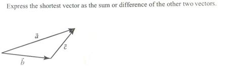 Solved Express The Shortest Vector As The Sum Or Difference