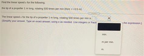 Answered Find The Linear Speed V For The Following The Tip Of A Kunduz
