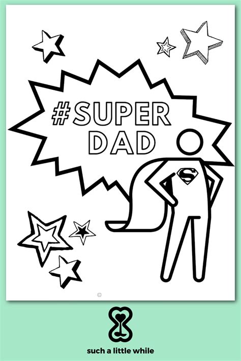 Free Superhero Fathers Day Idea Fathers Day Coloring Page Homemade