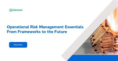 Operational Risk Management Essentials From Frameworks To The Future
