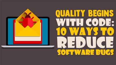 Quality Begins With Code Ways To Reduce Software Bugs Simple Programmer