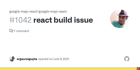 React Build Issue Issue Google Map React Google Map React GitHub