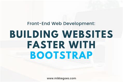 Designing Websites Using Bootstrap Front End Development Basics