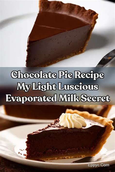 Evaporated Milk Chocolate Pie Lighter Than You Think Eppyc