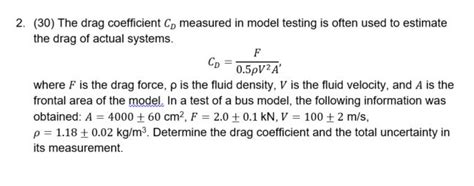 Solved The Drag Coefficient C D Measured In Model Testing Is Chegg