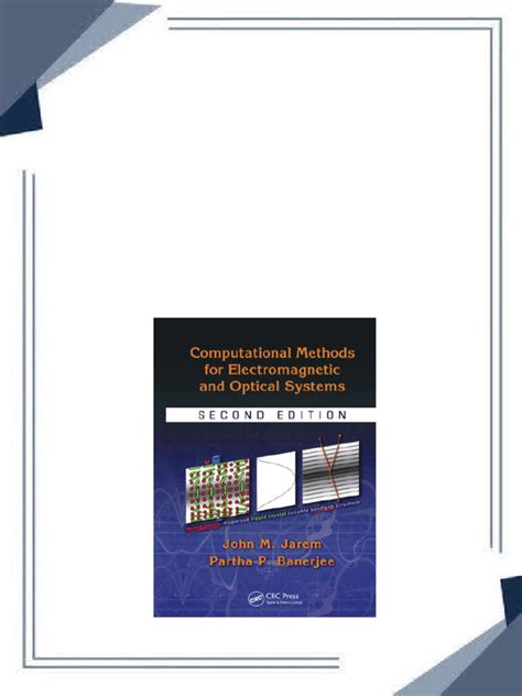 computational methods for electromagnetic and optical systems second