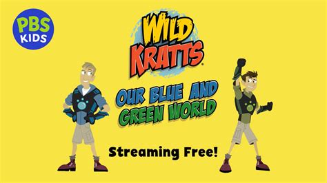 Watch Now Wild Kratts Our Blue And Green World Watch Online At