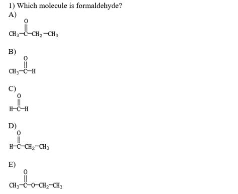Solved Which Molecule Is Formaldehydea B C D