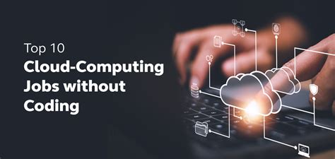 Top 10 High Paying Cloud Computing Jobs Without Coding