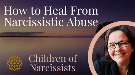 How to Heal From Narcissistic Abuse - YouTube