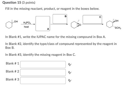 solved question 15 3 points fill in the missing reactant