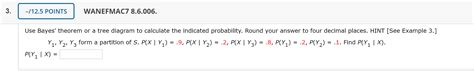 solved 12 5 points wanefmac7 8 6 006 use bayes theorem