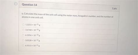 Solved Question 12 1 Pts Part 3 Calculating Atomic Radius Chegg Com