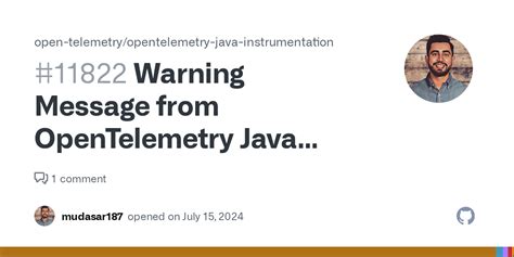 Warning Message From Opentelemetry Java Agent · Issue 11822 · Open Telemetryopentelemetry Java