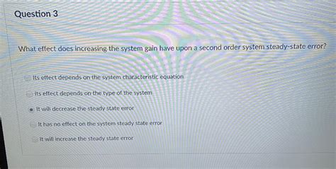 solved question 3 what effect does increasing the system