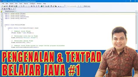 Belajar Java 1 Instalasi Dan Memulai Java Dan Textpad Youtube