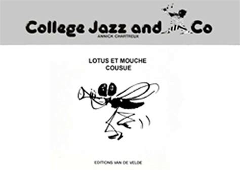 Lotus Et Mouche Cousue Annick Chartreux Partitions Pour Ensemble