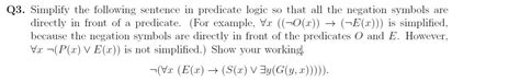 Solved 3 Simplify The Following Sentence In Predicate Logic