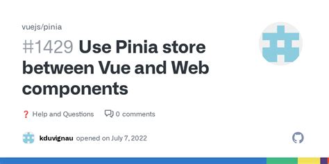 Use Pinia Store Between Vue And Web Components · Vuejs Pinia