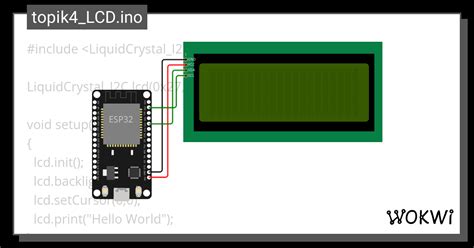 Topik4 LCD Ino Wokwi ESP32 STM32 Arduino Simulator