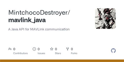 GitHub MintchocoDestroyer Mavlink Java A Java API For MAVLink Communication
