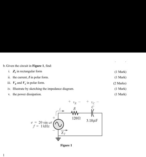 Solved Please Show Me The Steps B Given The Circuit In Figure [ Find Z In Rectangular Form