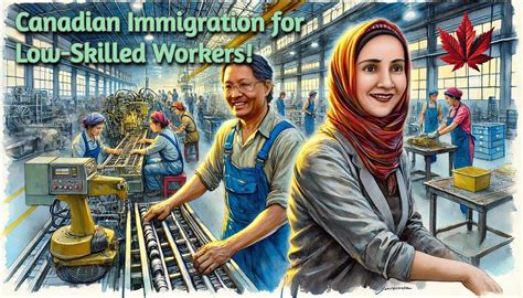 Canada To Introduce Immigration Pathway For Low Skilled Workers