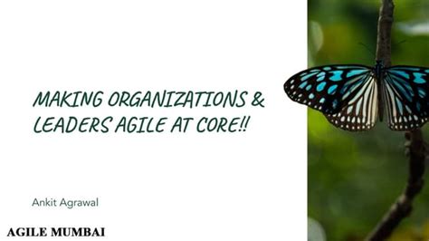 Agile Mumbai 27 28th Sep 2024 Making Organizations And Leaders Agile At