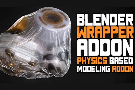 Blender快速封装包裹缠绕包装效果插件 Wrapper Addon V1 0 0 源酷素材网