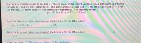 Solved You Run A Regression Model To Predict Y With One Chegg Com