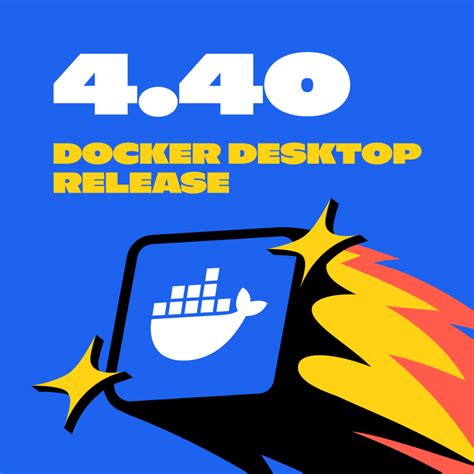 Docker Desktop 4 40 Release Docker