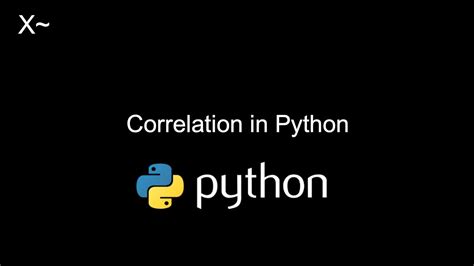 Pearson And Spearman Correlation In Python Youtube