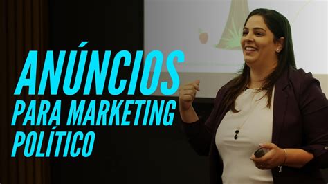 Curso De Marketing Político Estratégias De Anúncios On Line Para