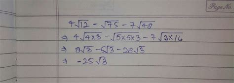 Simplify 4 Root 12 Root75 7root48