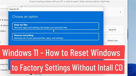 Windows 11 How To Reset Windows To Factory Settings Without Installation Disc All Laptops And