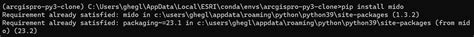Python Package Manger How Do I Install Mido A Esri Community