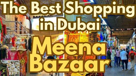 Meena Bazaar Bur Dubai Old Market Meena Bazaar Dubai Dubai