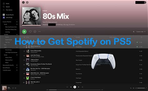 Spotify PS How To Get Spotify On PS AudBite