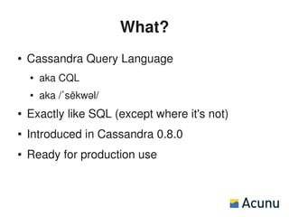 CQL In Cassandra 1 0 And Beyond PPT